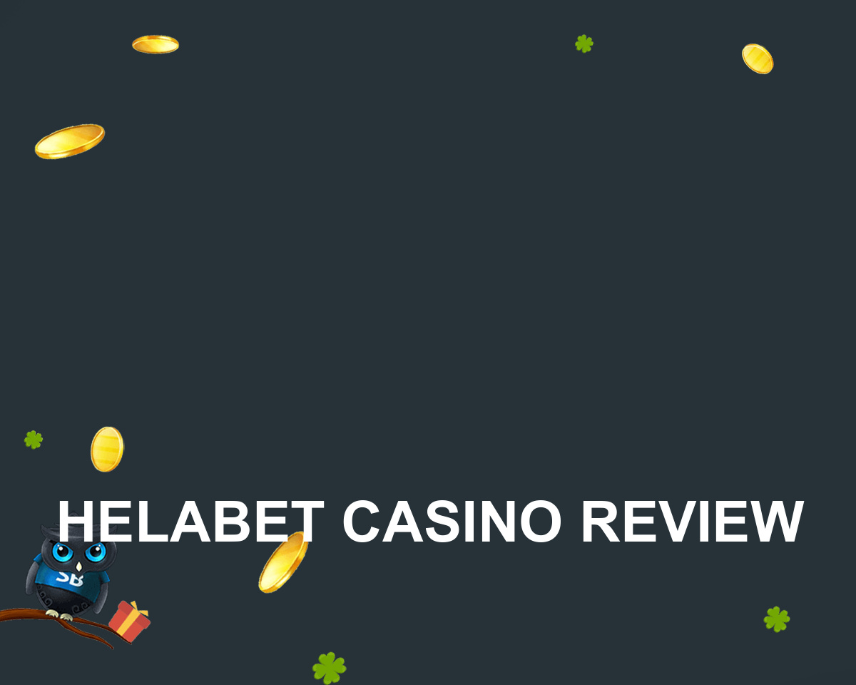 Helabet Casino Review | Pros & Cons + Rating (2024)